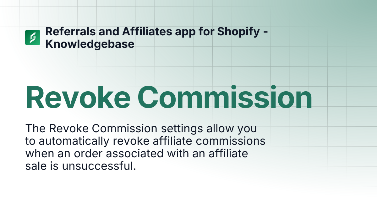 Revoke Commission | Referrals and Affiliates app for Shopify ...